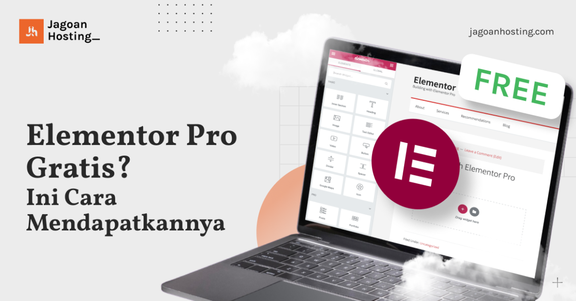 Elementor Pro Gratis? Ini Cara Mendapatkannya