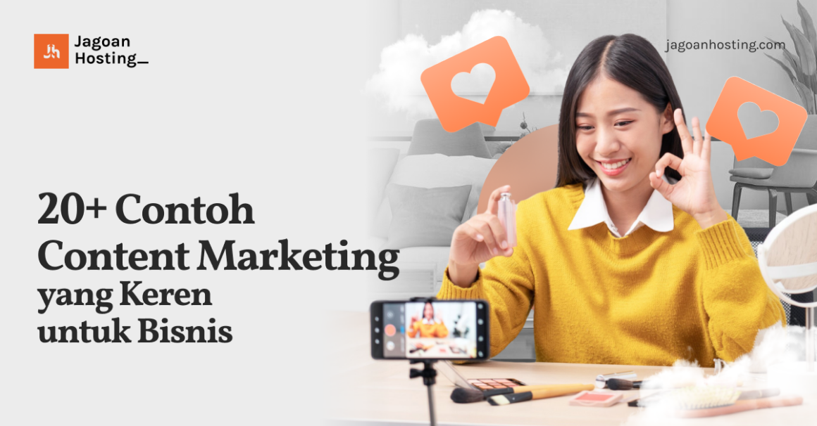 20+ Contoh Content Marketing yang Keren untuk Bisnis