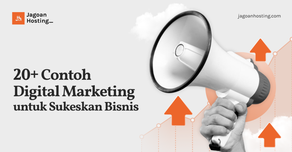 20+ Contoh Digital Marketing untuk Sukeskan Bisnis