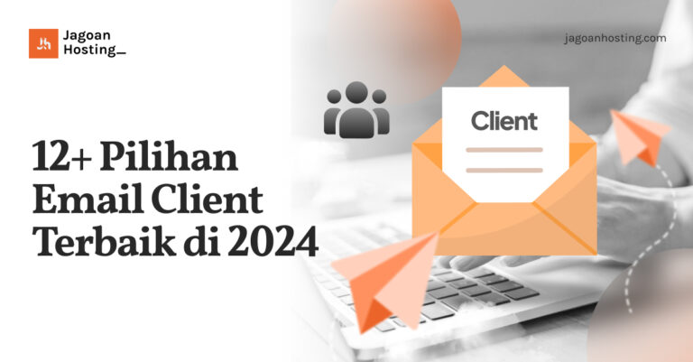 12+ Pilihan Email Client Terbaik di 2025