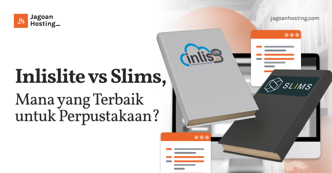 Inlislite vs Slims, Mana yang Terbaik untuk Perpustakaan?