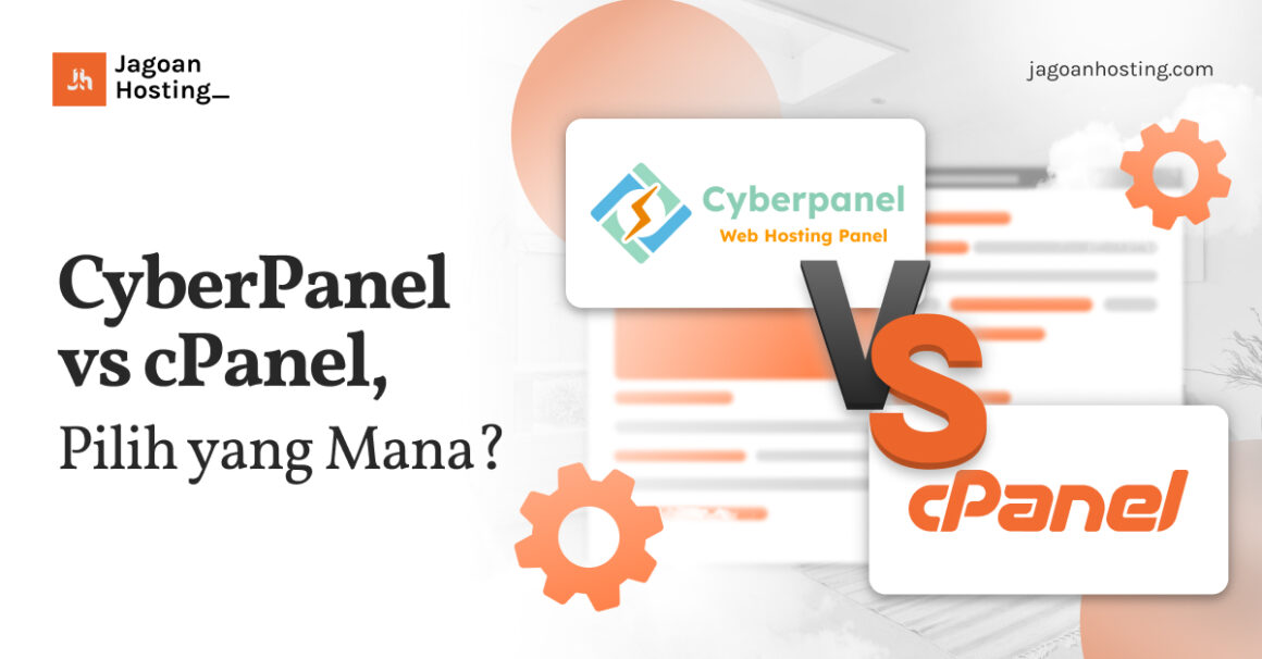 Beda CyberPanel vs cPanel, Pilih yang Mana?