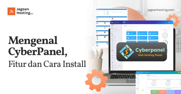 Mengenal CyberPanel, Fitur dan Cara Install