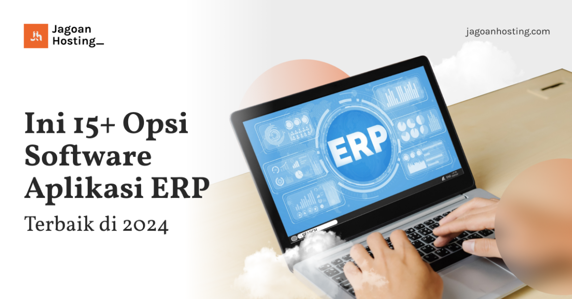 Ini 15+ Opsi Software Aplikasi ERP Terbaik di 2025