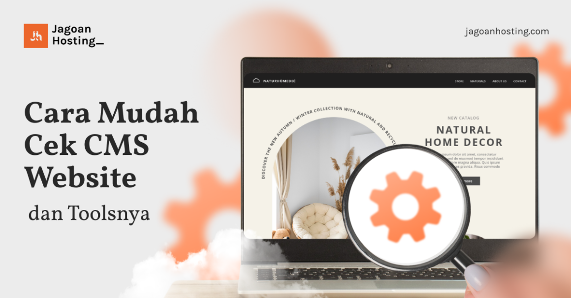 Cara Mudah Cek CMS Website, Lengkap dengan Toolsnya