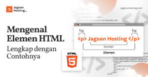 Mengenal Elemen HTML Lengkap dengan Contohnya