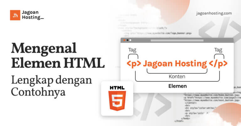 Mengenal Elemen HTML Lengkap dengan Contohnya