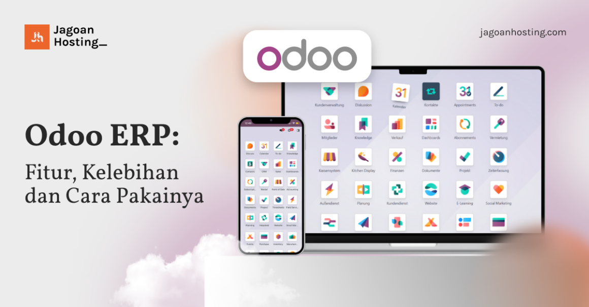 Mengenal Odoo ERP, Fitur, Kelebihan dan Cara Pakainya