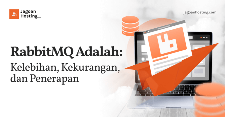 RabbitMQ: Kelebihan, Kekurangan, dan Penerapan