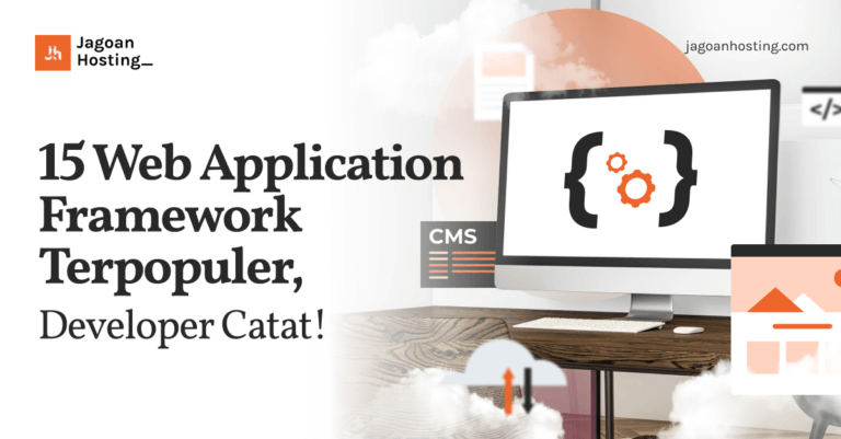 14+ Web Application Framework Terpopuler, Developer Catat!