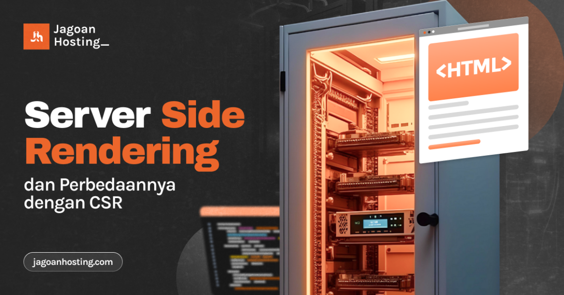Server Side Rendering (SSR): Cara Kerja dan Kelebihan