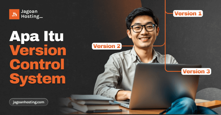 Penjelasan Lengkap Version Control System