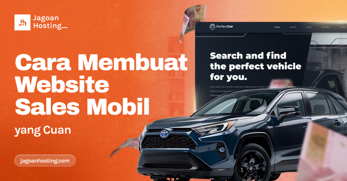 Cara Membuat Website Sales Mobil yang Cuan