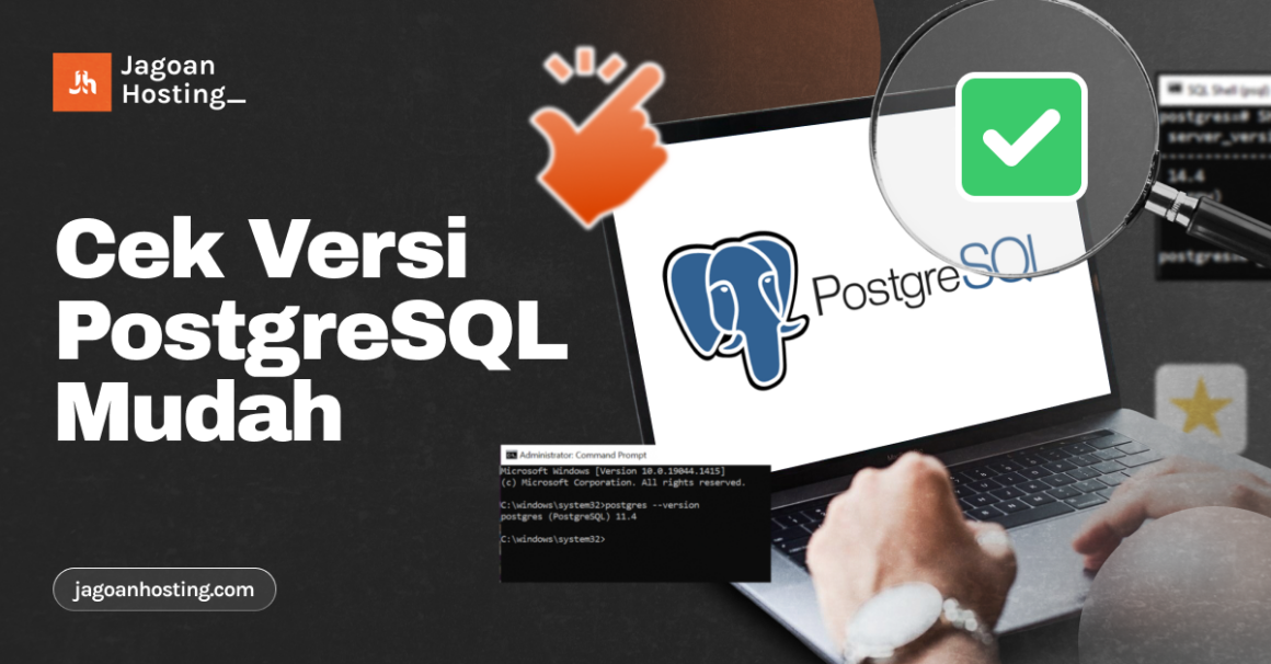 Cek Versi PostgreSQL Mudah dan Cepat dengan Panduan Ini