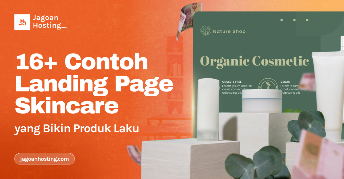 16+ Contoh Landing Page Skincare yang Bikin Produk Laku