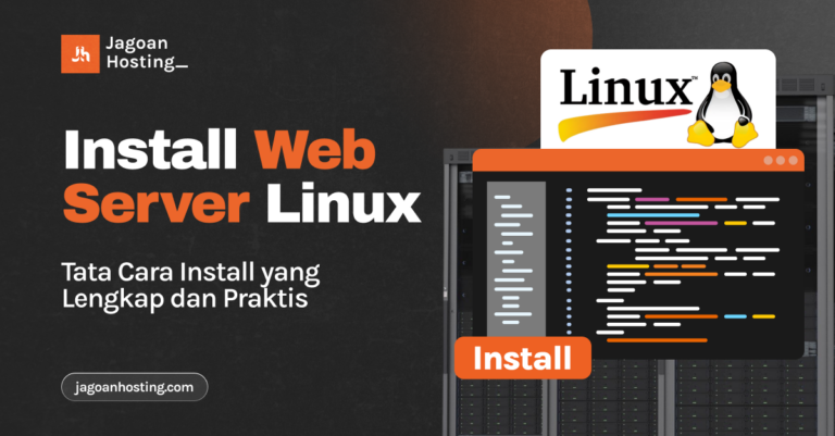 Install Web Server: Cara Install yang Lengkap dan Praktis