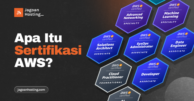 7 Sertifikasi AWS, Cara Upgrade Karir di Industri Cloud