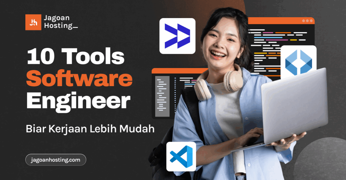 10 Tools Software Engineer Biar Kerjaan Lebih Mudah