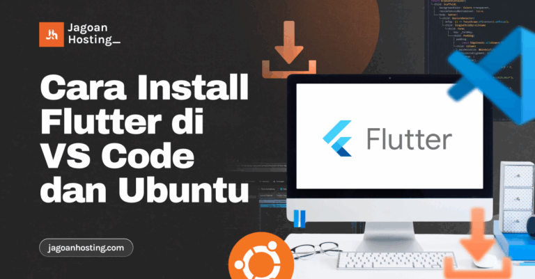 Cara Install Flutter di VS Code dan Ubuntu, Cepat dan Mudah!