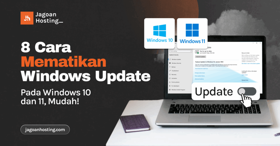 8 Cara Mematikan Windows Update pada Windows 10 dan 11, Mudah!