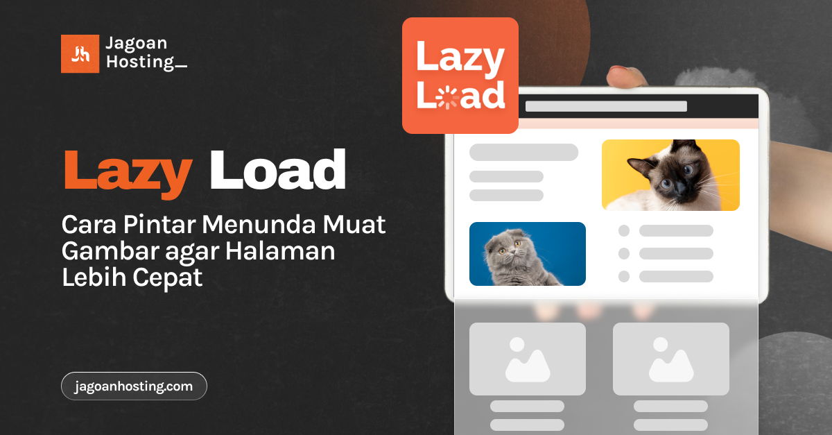 Lazy Load: Menunda Muat Gambar agar Halaman Lebih Cepat