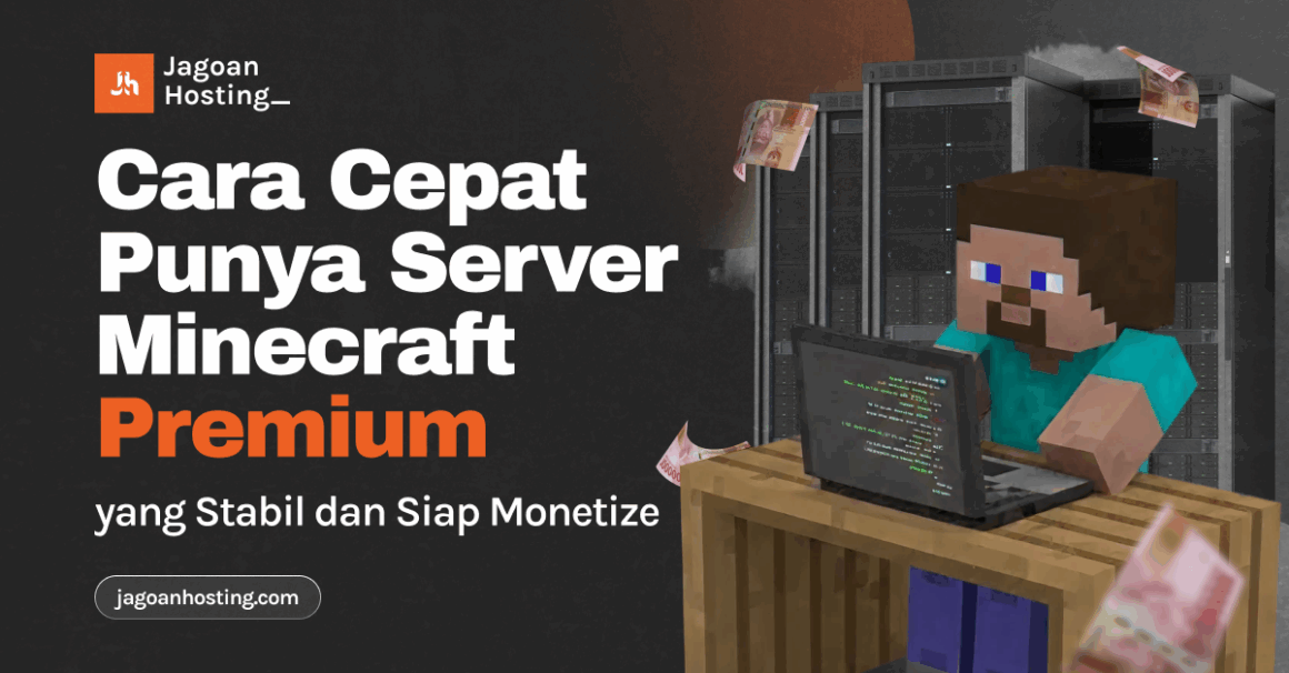 Cara Cepat Punya Server Minecraft Premium yang Stabil