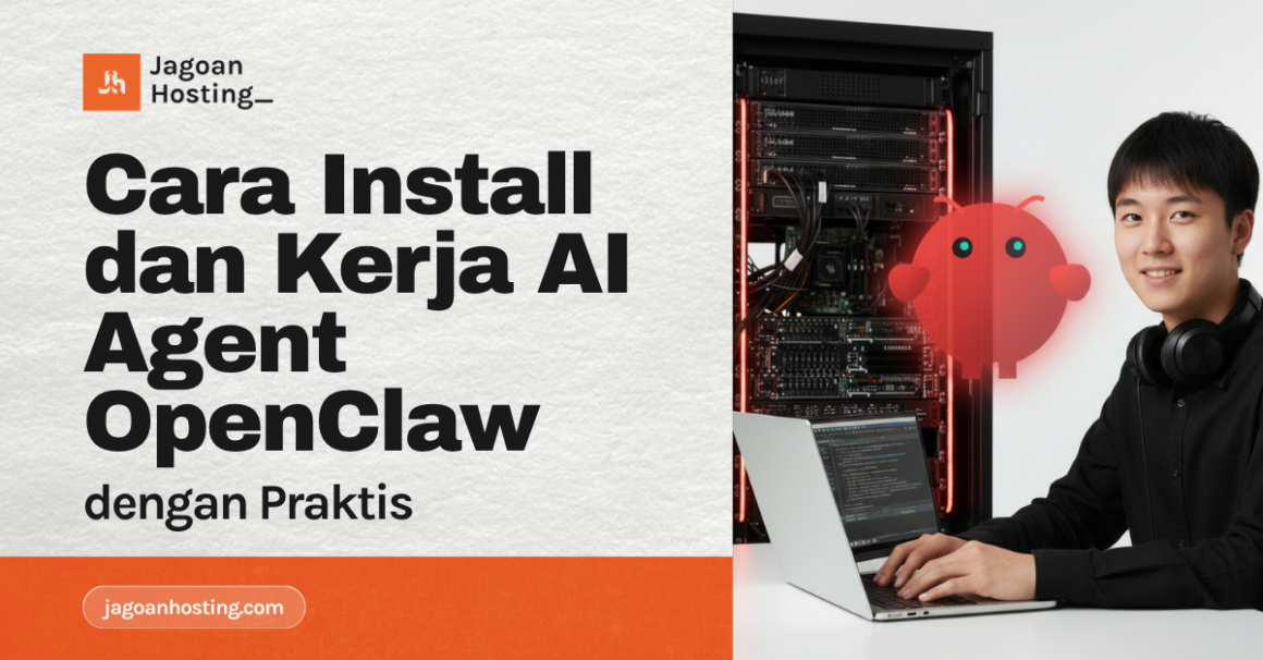 Cara Install dan Kerja AI Agent OpenClaw dengan Praktis