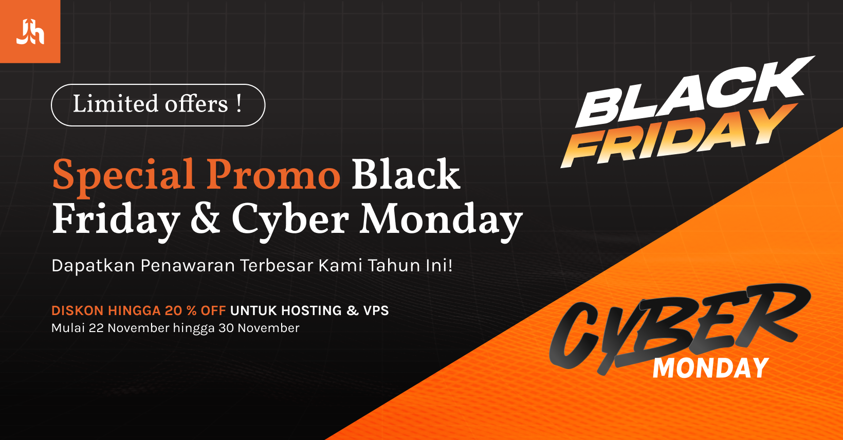 Black Friday & Cyber Monday - Diskon Spesial Hosting dan VPS